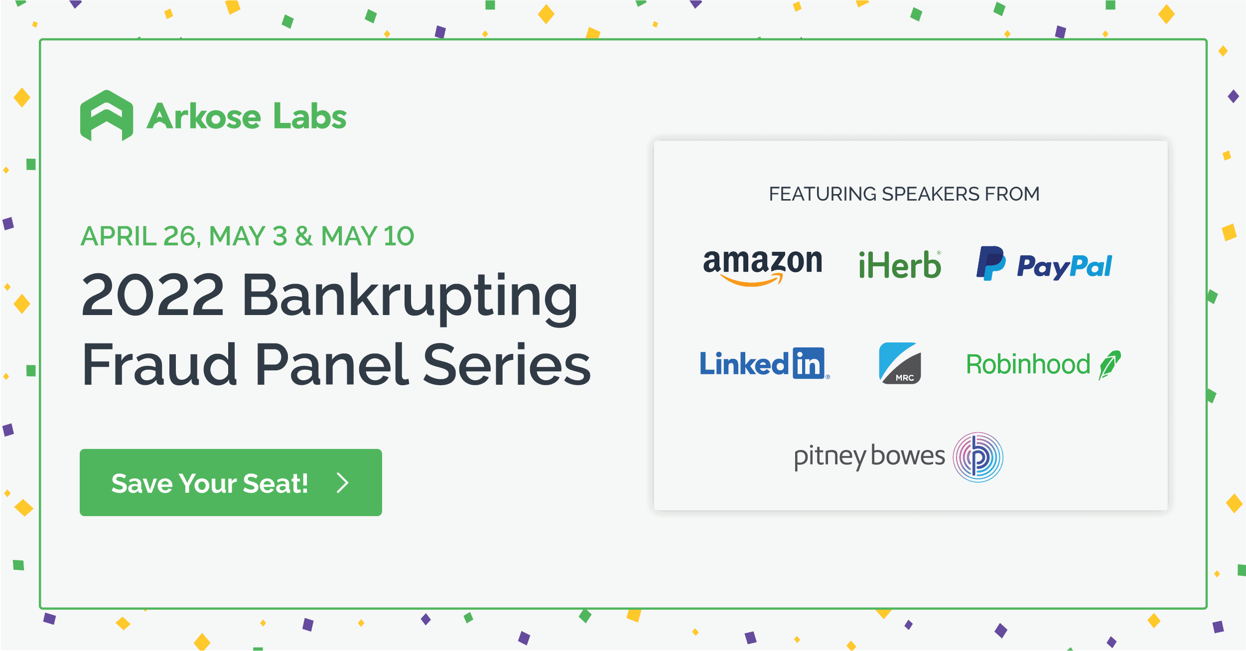 2022 Bankrupting Fraud Virtual Panel Series | Arkose Labs