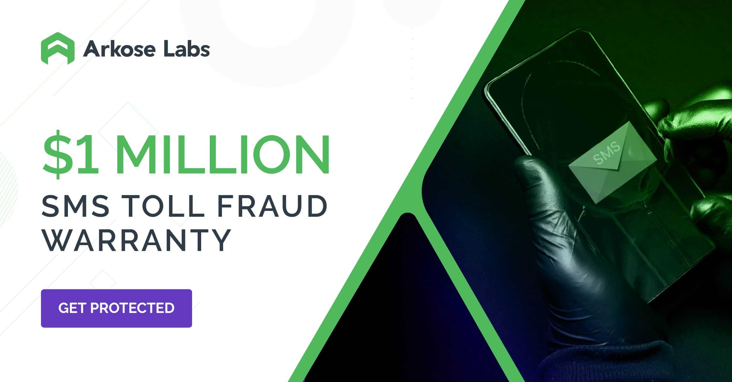 SMS Toll Fraud Warranty | Arkose Labs