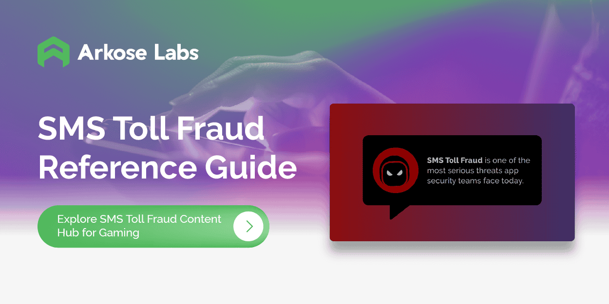 Exploring SMS Toll Fraud Prevention for Gaming | Arkose Labs