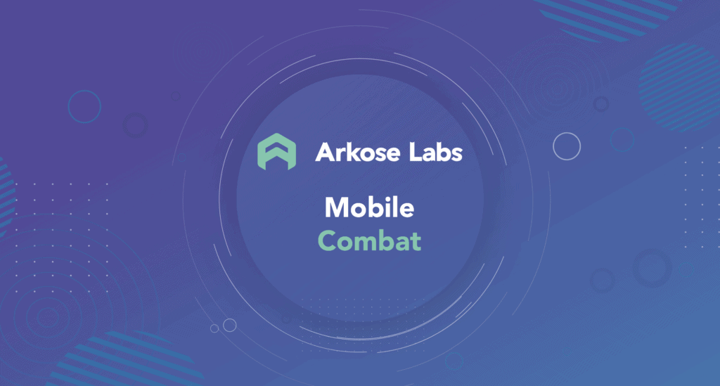 How to Fight Mobile Commerce Fraud | Arkose Labs