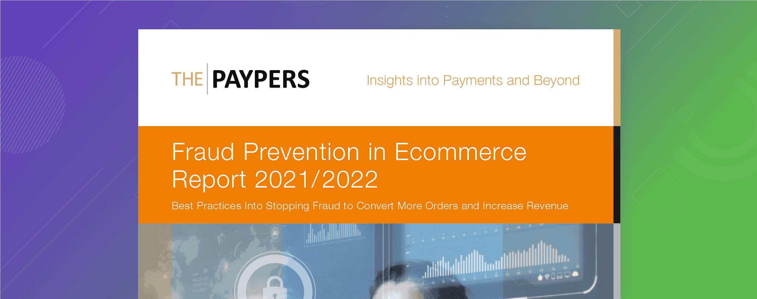 2021/2022 eCommerce Fraud Prevention Report | Arkose Labs 2021/2022 eCommerce Fraud Prevention Report | Arkose Labs